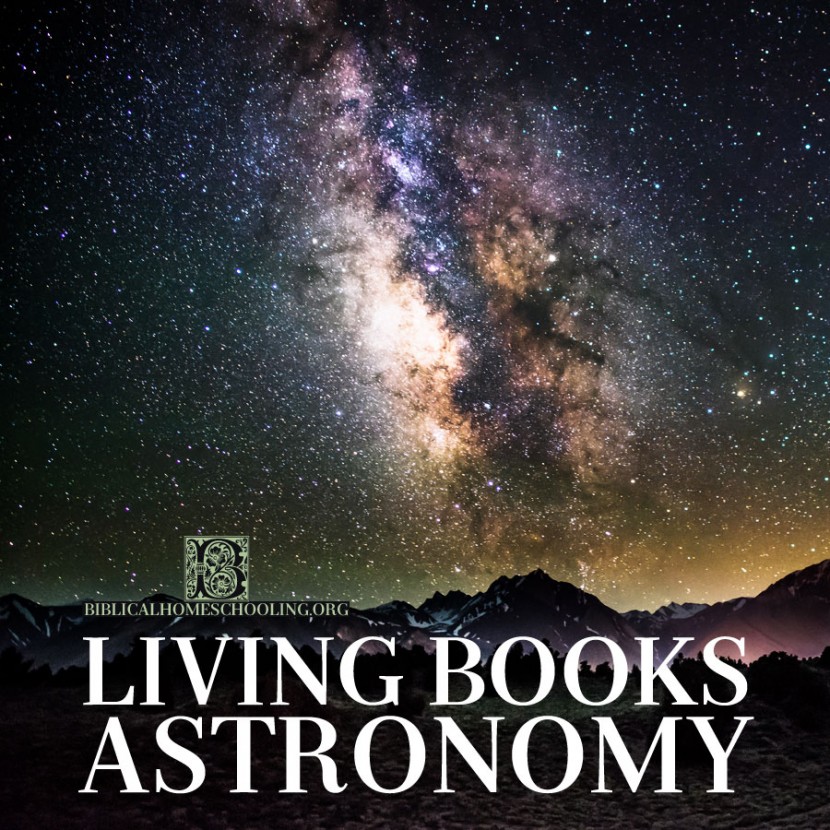 LIVING BOOKS ASTRONOMY – Biblical Homeschooling